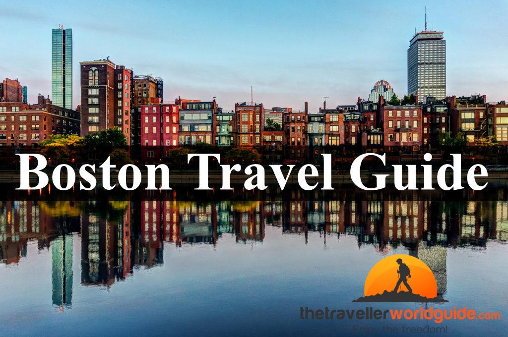 Boston Travel Guide | The Traveller World Guide | Expert Travel Tips ...